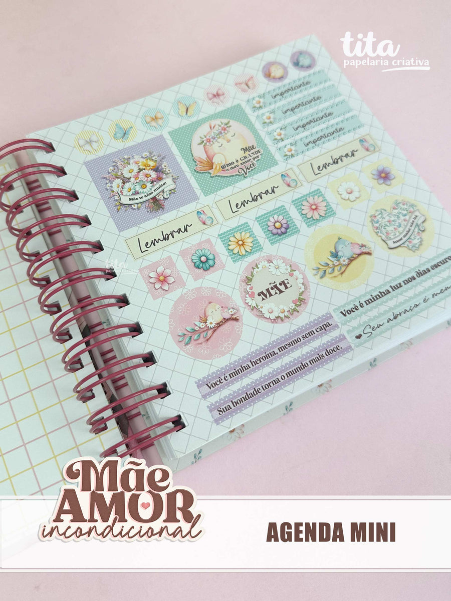 Mãe Amor Incondicional - Agenda Mini – Tita Estúdio Criativo